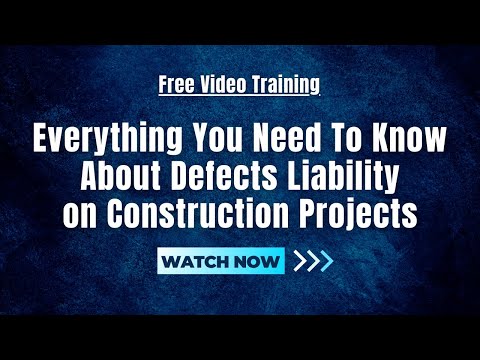 Everything You Need To Know About Defects Liability On Construction Projects