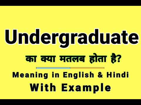 Undergraduate meaning in Hindi | Undergraduate ka kya matlab hota hai | Daily use English Sentences
