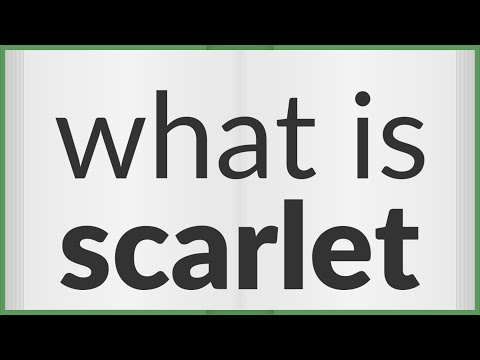 Scarlet | meaning of Scarlet
