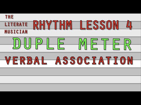 Rhythm Lesson 4 - Verbal Association - Duple Meter