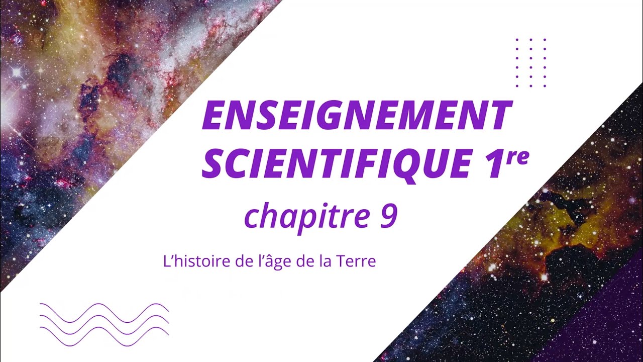 L'histoire de l’âge de la Terre (Enseignement scientifique 1re)