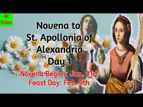 NOVENA TO ST. APOLLONIA | DAY 1 [4K VIDEO]
