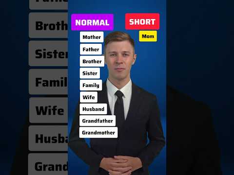 Short Words for Family Members