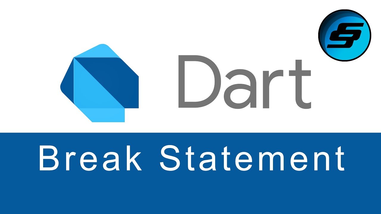 Break Statement - Dart Programming
