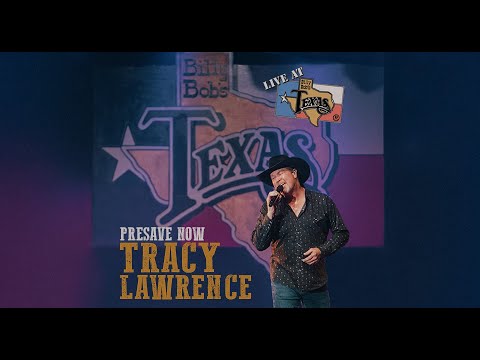 Tracy Lawrence - Live At Billy Bob's Texas