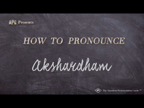 How to Pronounce Akshardham (Real Life Examples!)