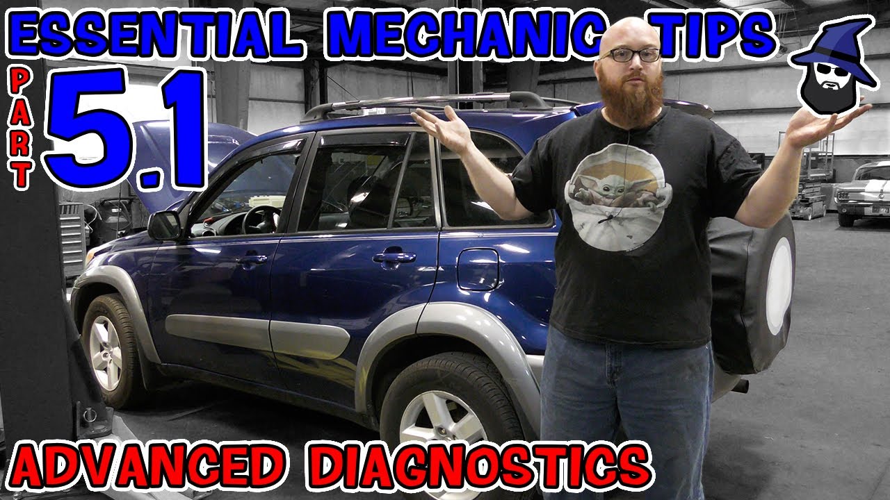 Part 5.1: What's wrong with my car?!? Advanced Diagnostic Tips from the CAR WIZARD: Tips 1-5