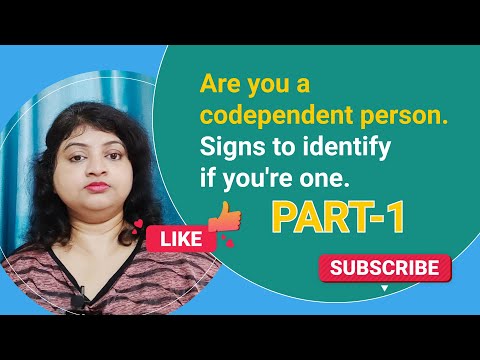 Are you codependent - These 4 Signs will Tell | Codependent in Hindi