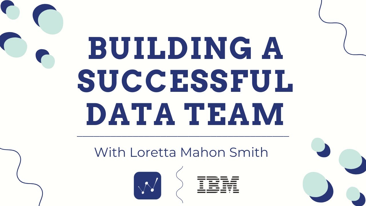 Building a Successful Data Team