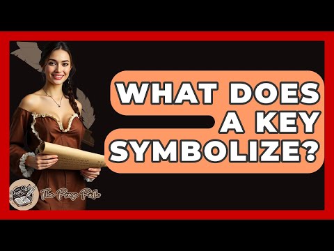 What Does A Key Symbolize? - The Prose Path