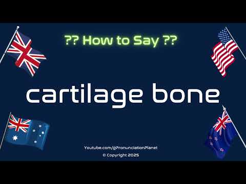 🦴🐟 How to Pronounce Cartilage Bone? (CORRECTLY) | Pronunciation Planet
