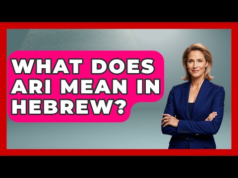 What Does ARI Mean In Hebrew? - Jewish Teachings For All