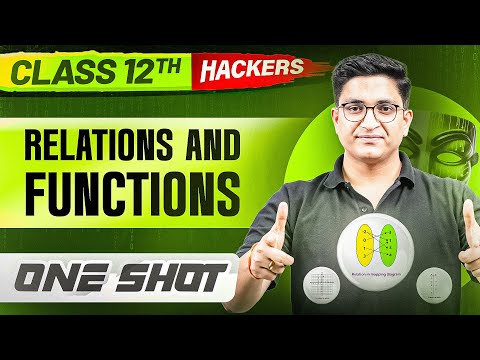 RELATIONS AND FUNCTIONS in ONE SHOT || Full Chapter || Class 12 BOARDS || PW