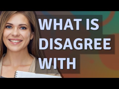 Disagree with | meaning of Disagree with