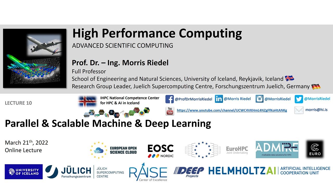 2022 High Performance Computing Lecture 10 Parallel and Scalable Machine and Deep Learning Part1 💻