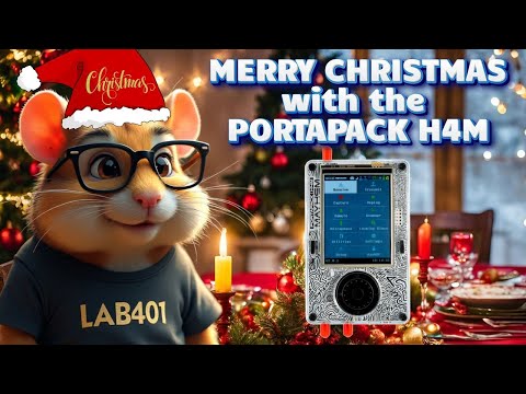 Merry Christmas from LAB401.com - introducing the portapack H4M