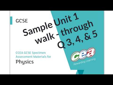 New CCEA GCSE Physics Unit1 Exemplar Q3, 4 & 5
