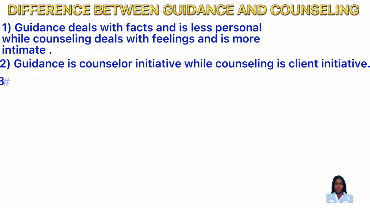 Difference and similarities between Guidance and Counseling