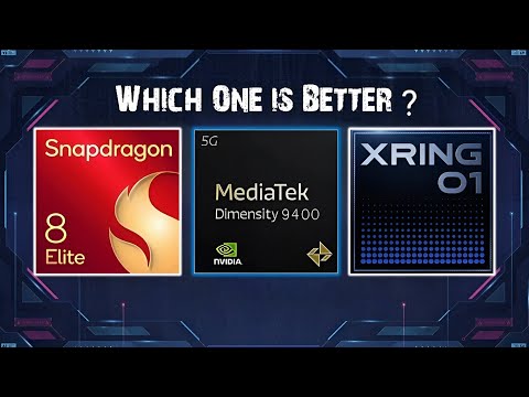 Snapdragon 8 Elite Vs Dimensity 9400 Vs Xiaomi Xring O1 | Antutu Score & Benchmark