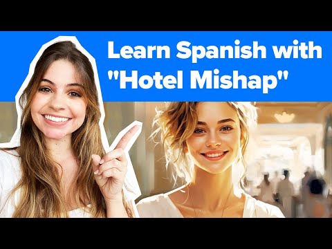 Spanish for Checking in at a Hotel (Spanish Lesson + Story)