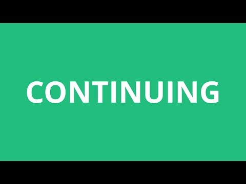 How To Pronounce Continuing - Pronunciation Academy
