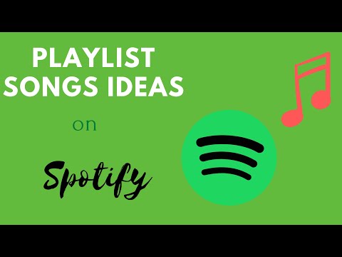 40+ Spotify Playlist song ideas **listen when you're free**