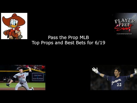 Pass the Prop - MLB Show - Best Bets + Top Props for 6/19 Slate!