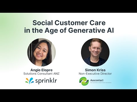 Sprinklr Webinar: Social Customer Care in the Age of Generative AI
