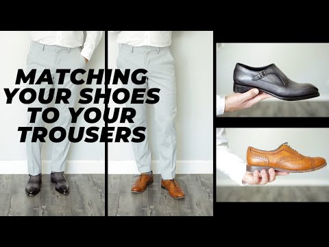 HOW TO MATCH YOUR SHOES WITH DRESS TROUSERS