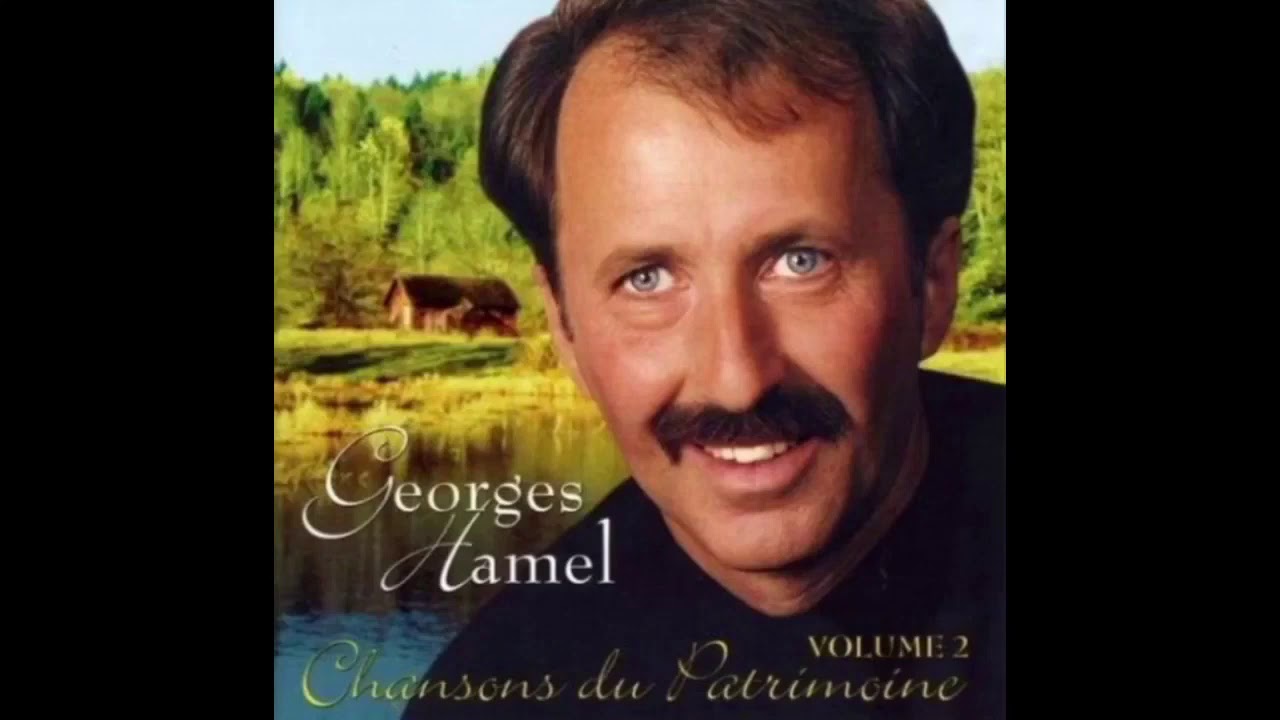 GEORGES HAMEL - LE COEUR NE VIEILLIT PAS