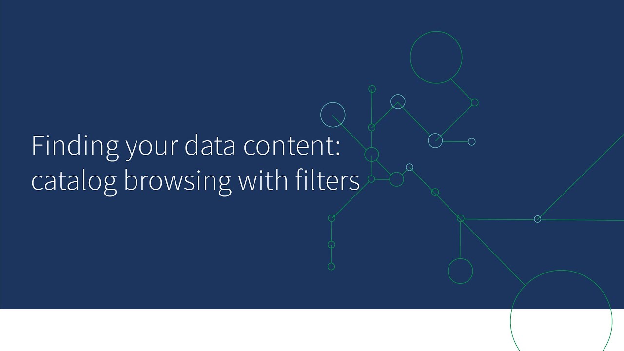Finding your data content: catalog browsing with filters