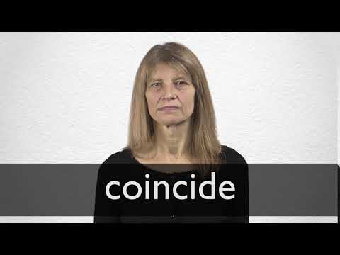 How to pronounce COINCIDE in British English