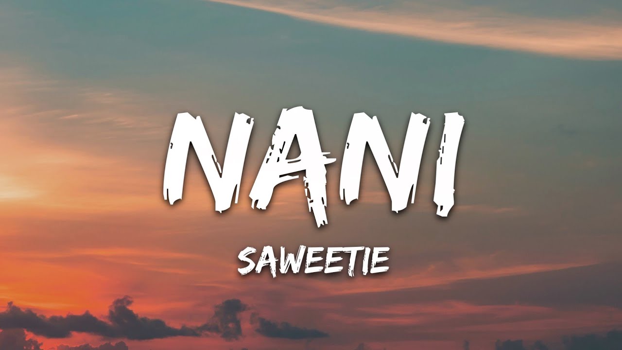 Saweetie - NANi (Lyrics)