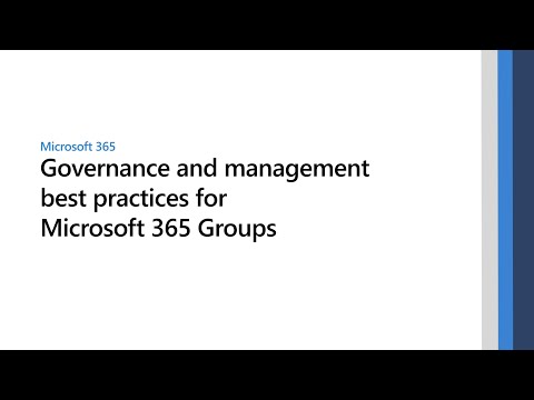 Governance and management best practices for Microsoft 365 Groups