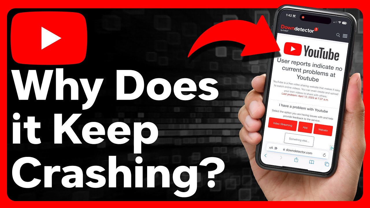Why Does YouTube Keep Crashing?
