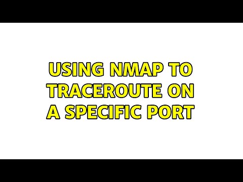 Using nmap to traceroute on a specific port (3 Solutions!!)