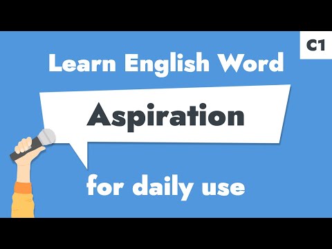 #047 – "Aspiration" | Learn C1 English Noun – To describe strong desires or goals.
