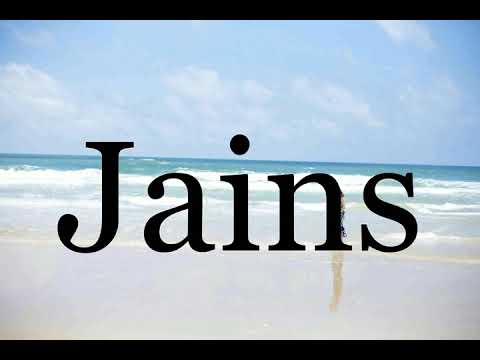 How To Pronounce Jains🌈🌈🌈🌈🌈🌈Pronunciation Of Jains