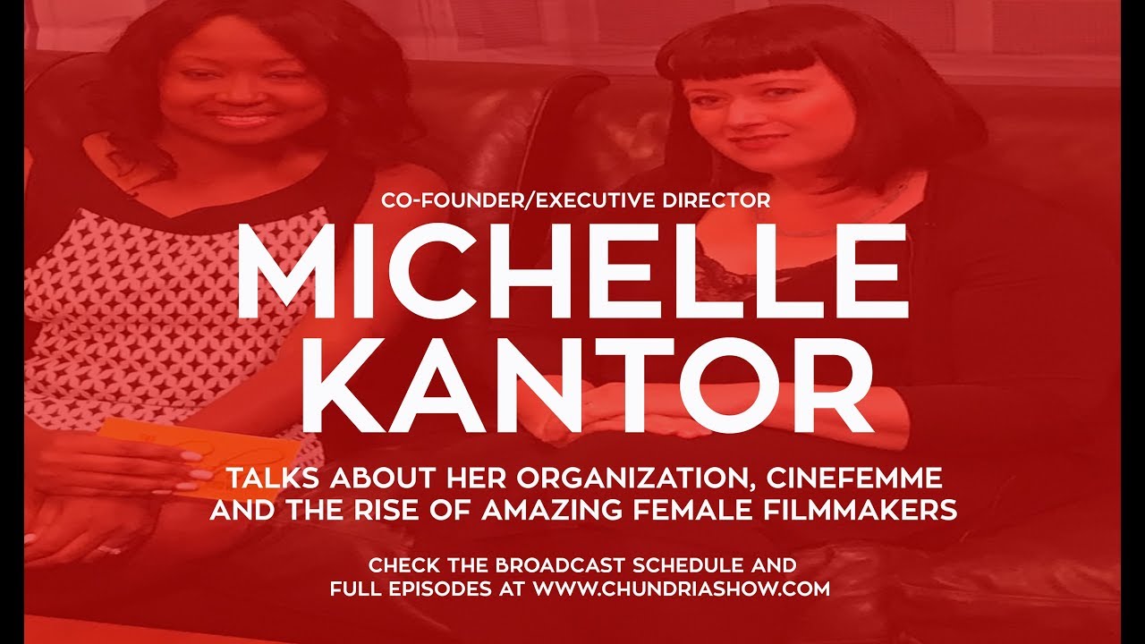 CineFemme's Own Michelle Kantor Talks The Rise Of Female Filmmakers