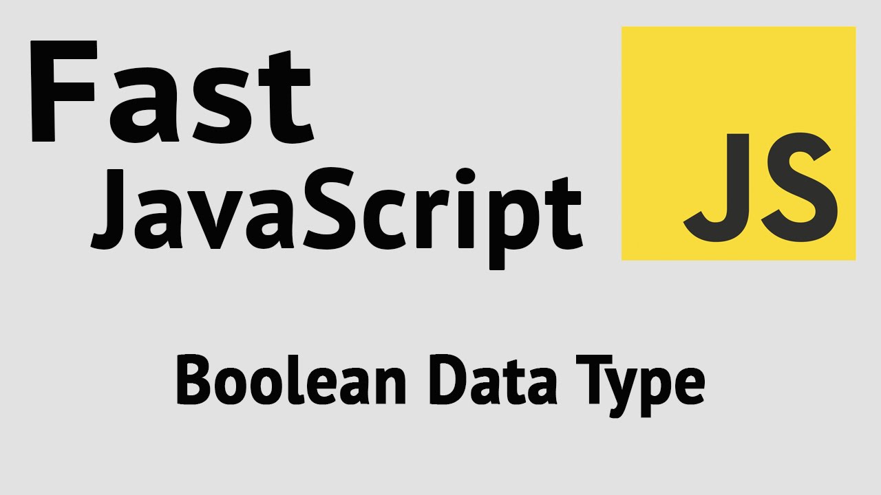 Fast JavaScript: Boolean Data Type