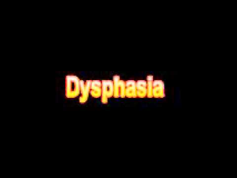 What Is The Definition Of Dysphasia - Medical Dictionary Free Online
