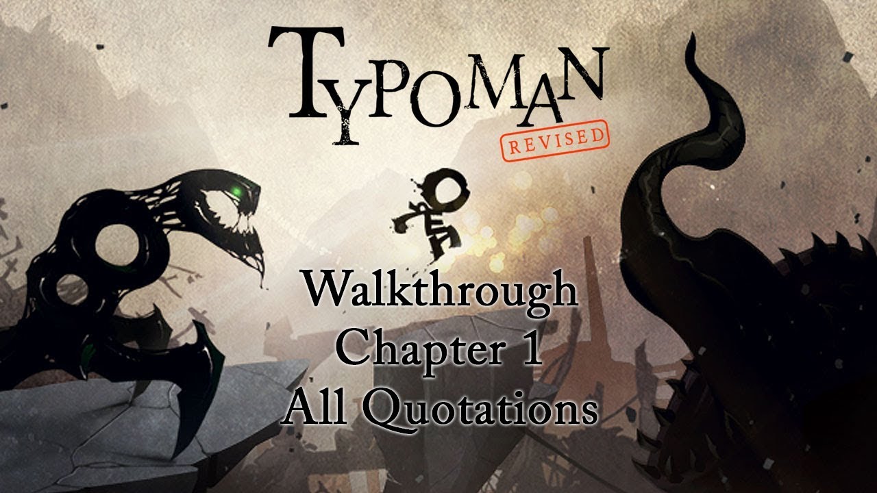 Walkthrough | Typoman | Chapter 1 | All Quotations