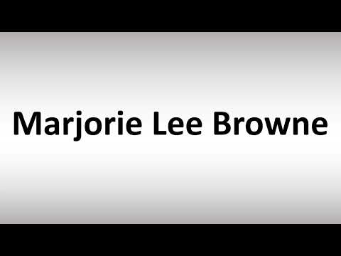 How to Pronounce Marjorie Lee Browne