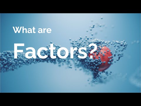 What are factors?