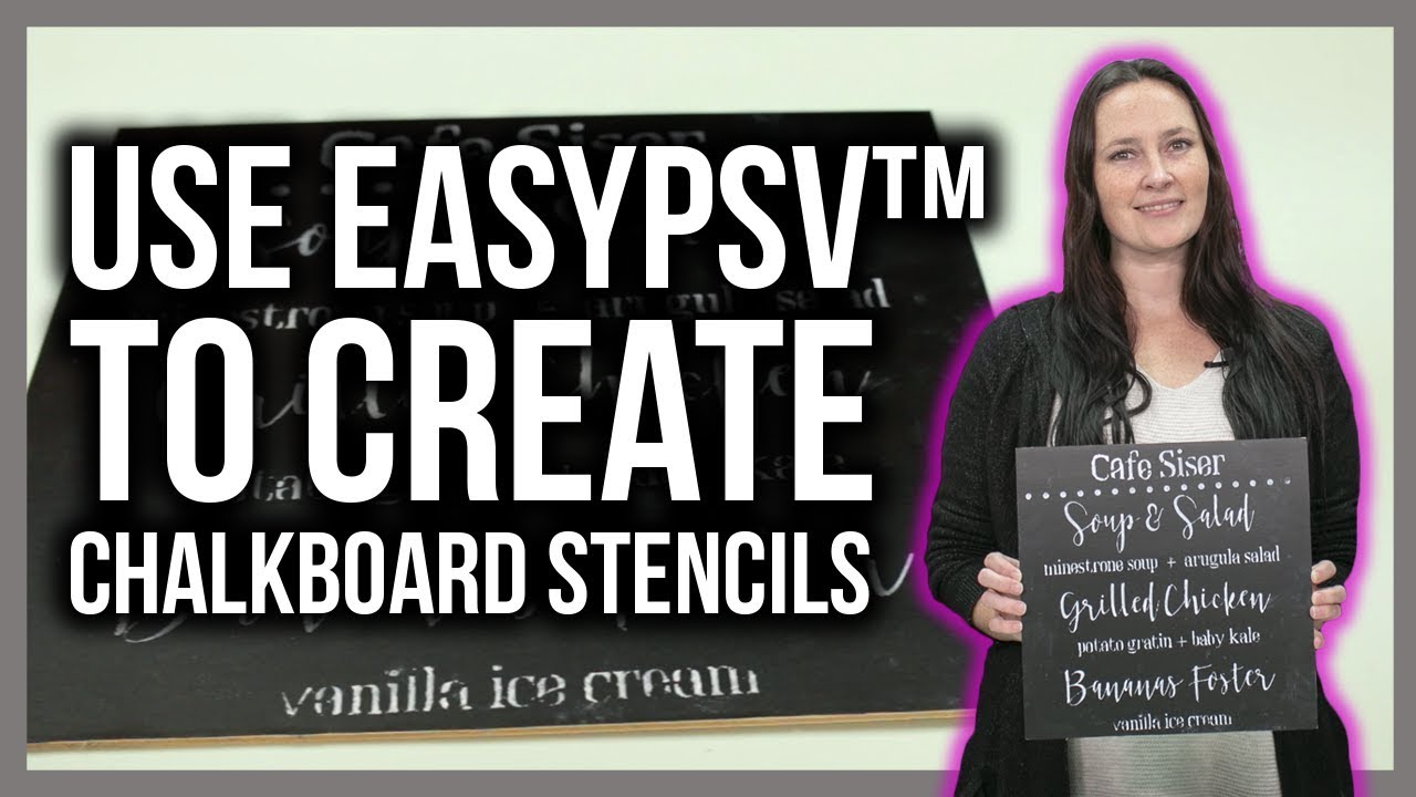 Great Craft Idea! Chalkboard Stencils Using EasyPSV®