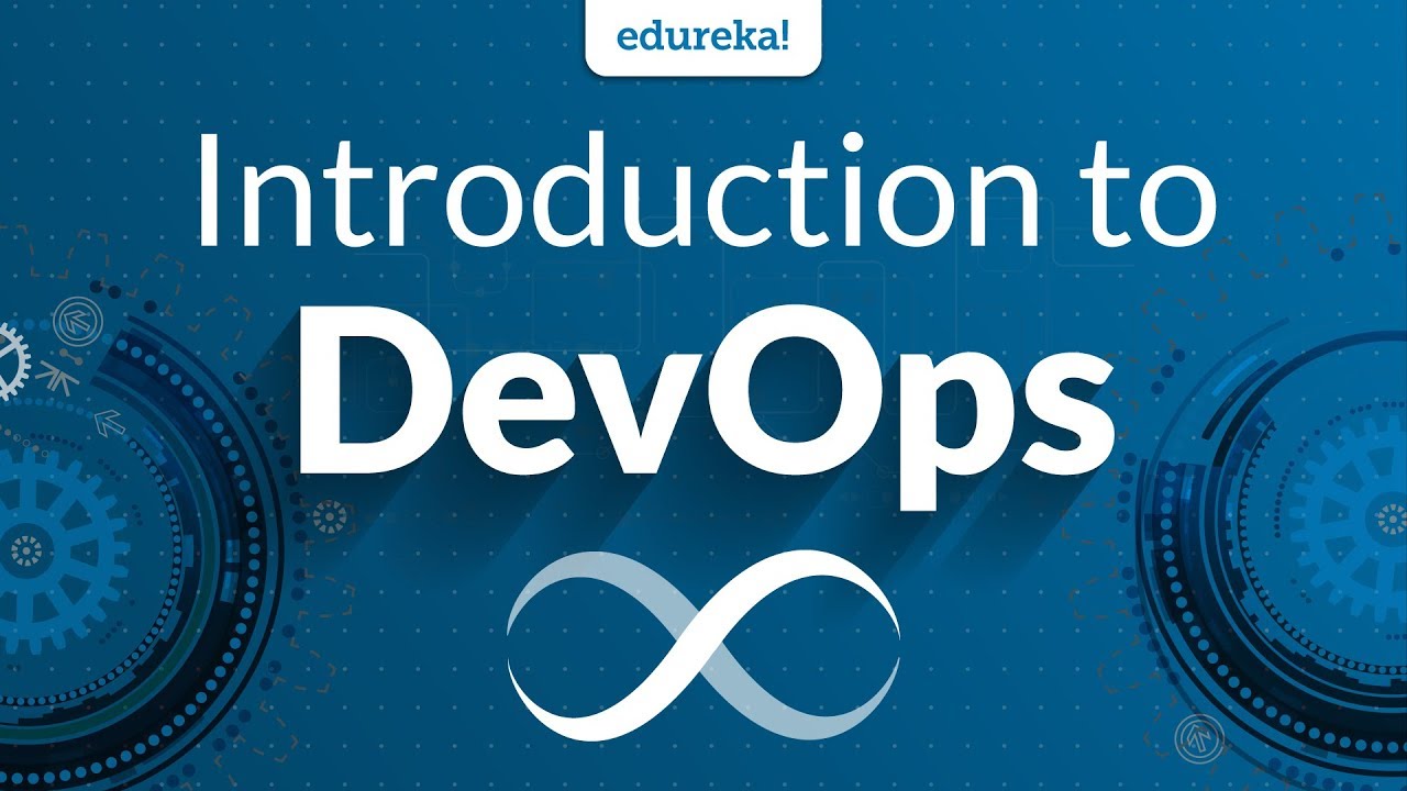 Introduction to DevOps | DevOps Tutorial for Beginners | DevOps Tools | DevOps Training | Edureka