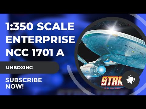 Polar Lights 1:350 USS Enterprise NCC-1701-A Review/Unboxing