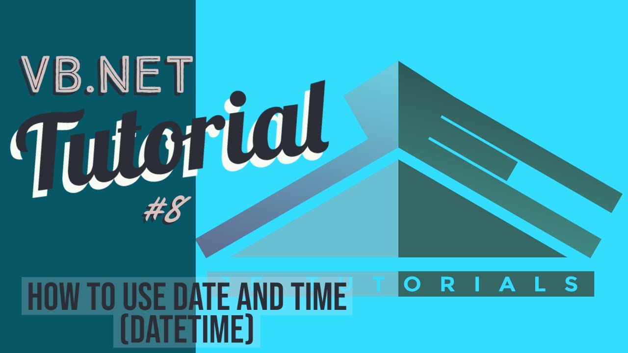 VB.Net Tutorial #8 - How to use Date and Time (DateTime)