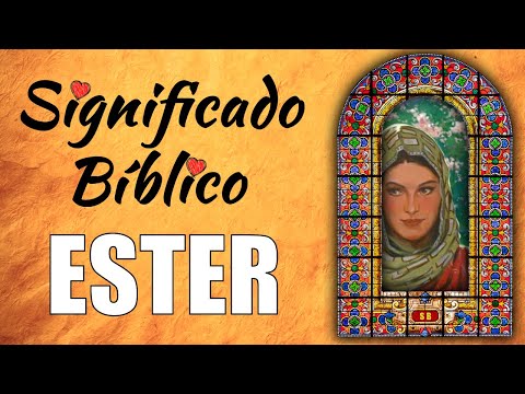 Ester Significado Bíblico | ¿Qué Significa el Nombre de Ester en la Biblia? 🙏