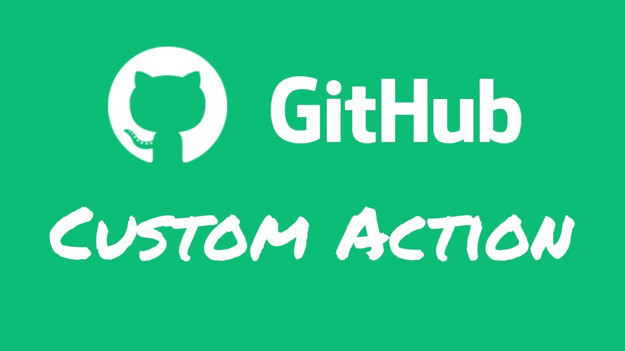 Create Your Own JavaScript Action | GitHub Actions